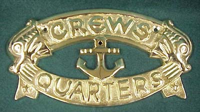 Brass "Crew's Quarters" Plaque - Globe Imports