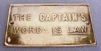 "The Captain's Word is Law" Brass Sign - Globe Imports