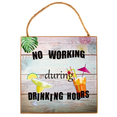 No Working Drinking Hours Sign - Globe Imports