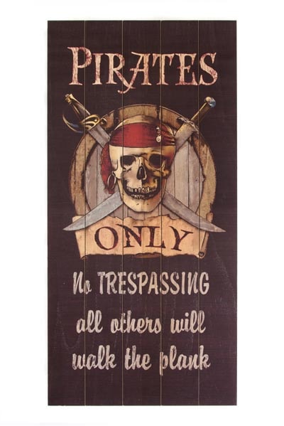 Wooden Pirates Only Sign - Globe Imports
